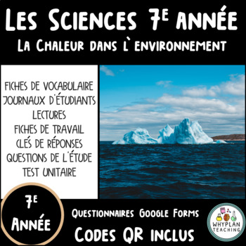 Grade 7 Ontario French Science Unit | Heat In The Environment ...