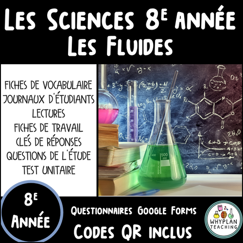 Grade 8 Ontario French Science Unit on Fluids| French - Français