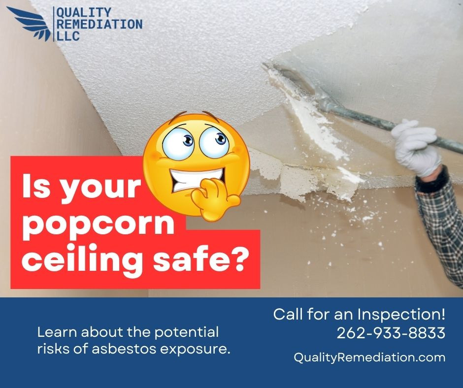 Popcorn Ceilings and Asbestos: A Guide from Quality Remediation