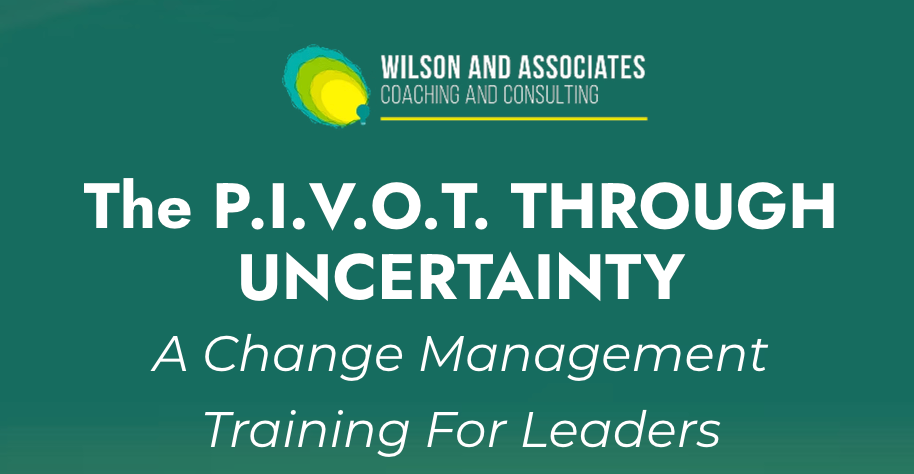 Change Management Leadership Intensive | Wilson and Associates Consulting