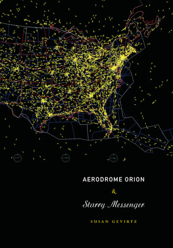AERODROME ORION & Starry Messenger | Kelsey Street Press