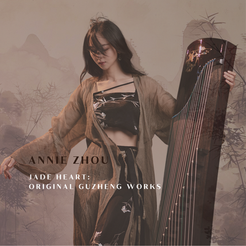 Jade Heart: Original Guzheng Works | Annie Zhou Guzheng