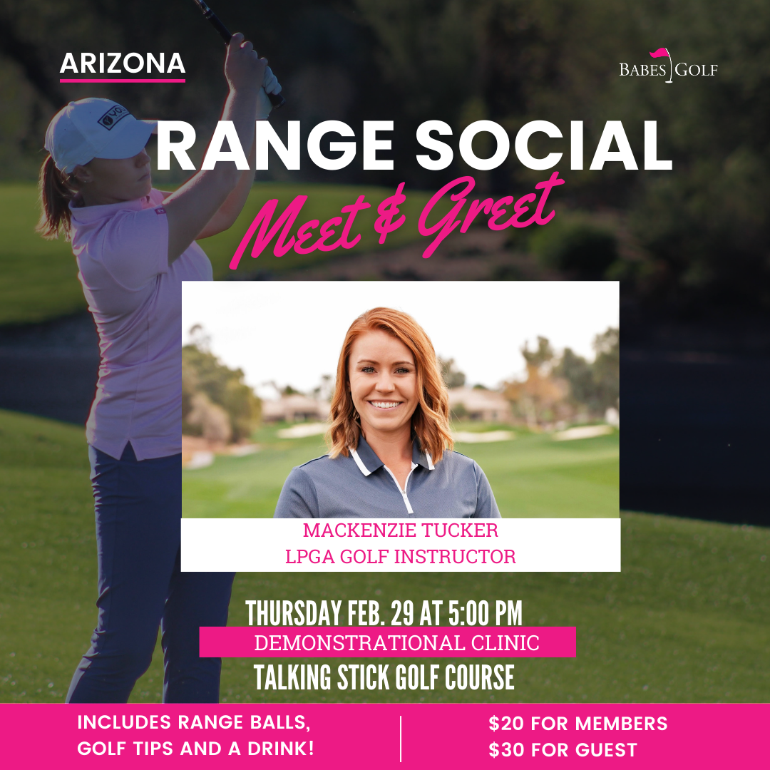 AZ Range Social - Meet & Greet Coach MacKenzie | Babes Golf