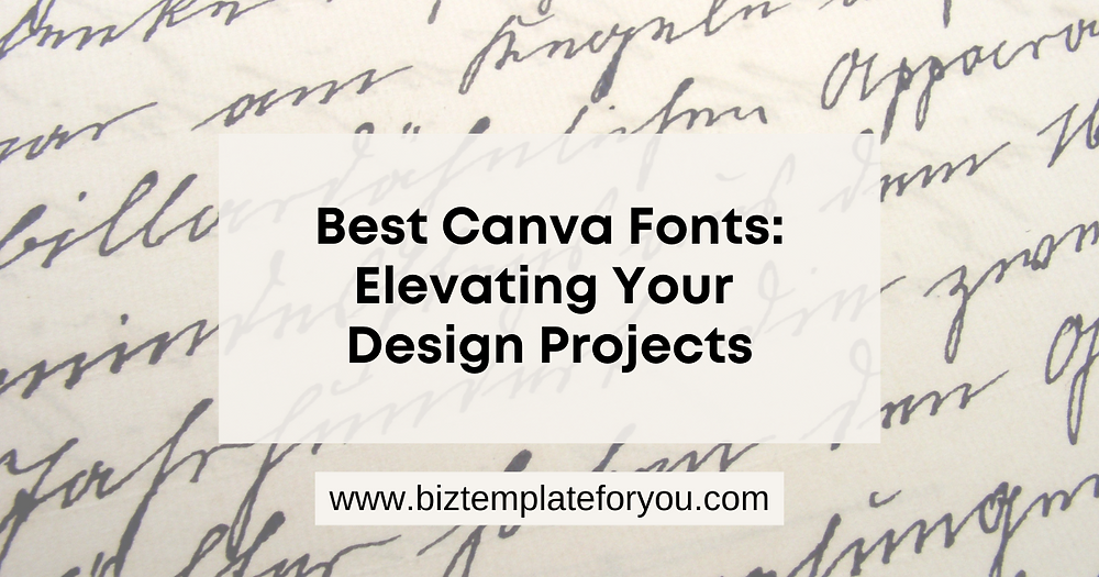 Best Canva Fonts: Elevating Your Design Projects