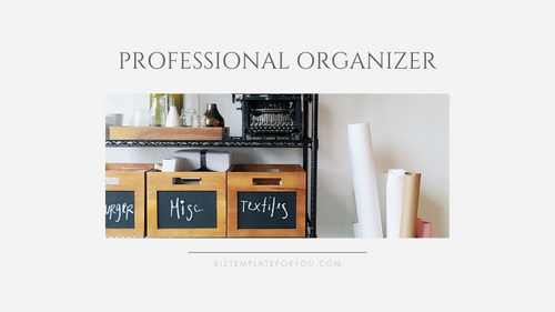 Professional Organizer Templates | BizTemplateForYou