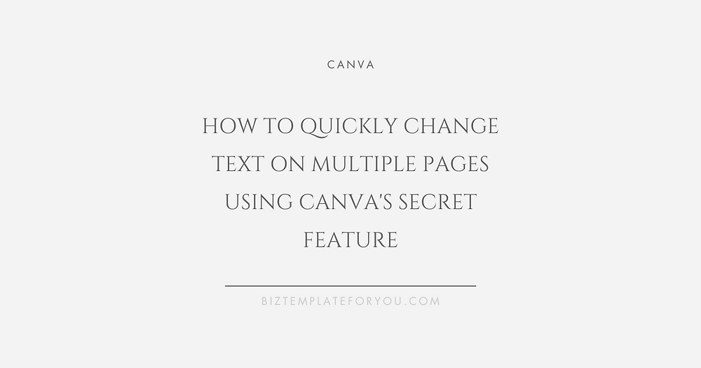 How to Quickly Change Text on Multiple Pages Using Canva's Text ...