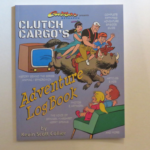Clutch Cargo's Adventure Log Book By Kevin Scott Collier | Tinker Bell ...