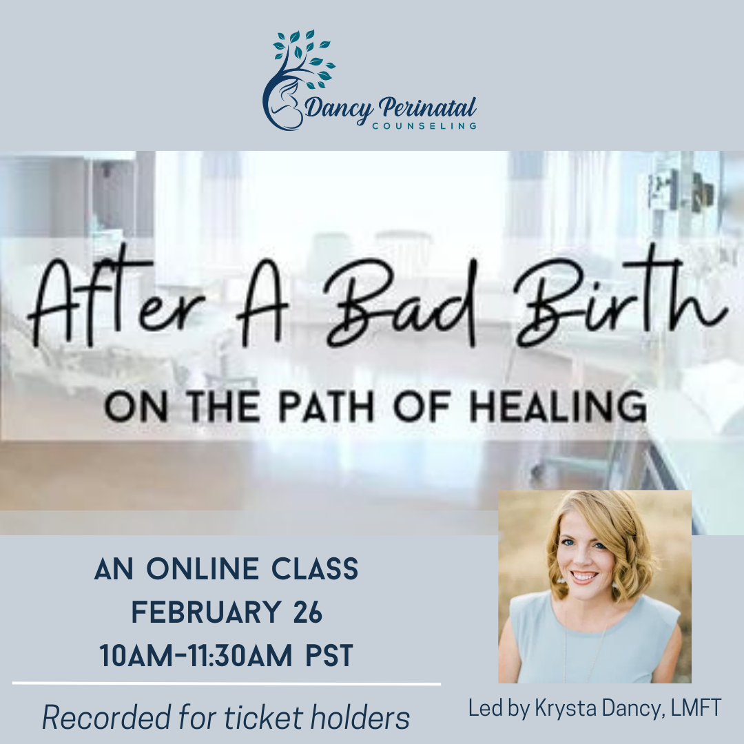 After A Bad Birth: On the path of healing a traumatic birth Class | Dancy Perinatal