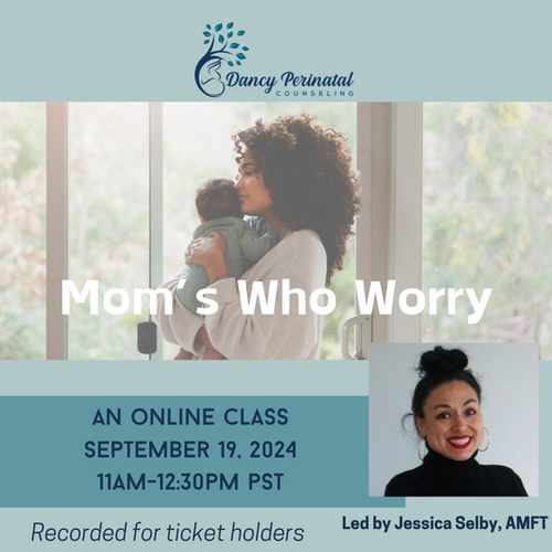 Moms Who Worry- Sept 2024 | Dancy Perinatal