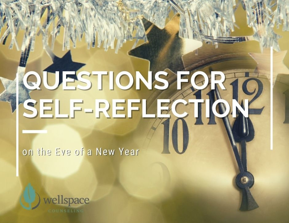 Questions for Self-Reflection on the Eve of a New Year