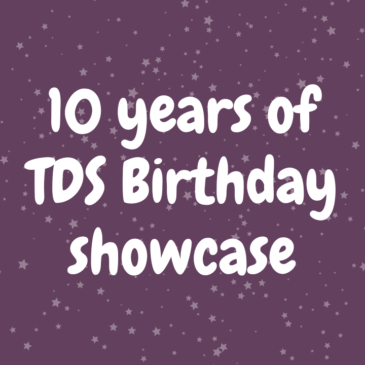 SOLD OUT: TDS 10th Birthday Showcase | Together Dementia