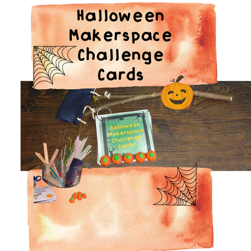 Halloween Makerspace Challenge Cards | Shoals Educational E