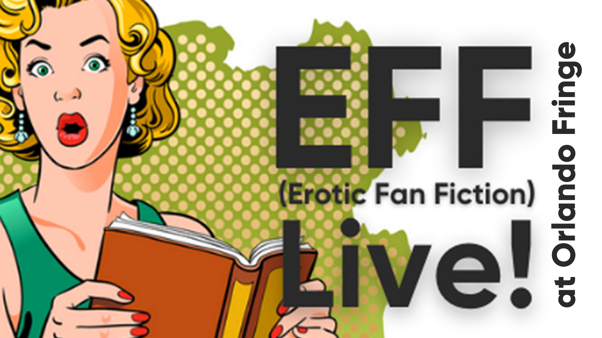 EFF Live! at Orlando Fringe | Open Stage