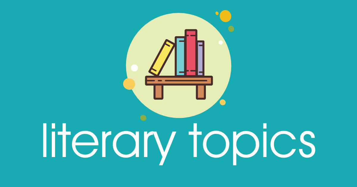 Lesson Library - Literary Topics | Reach Every Voice