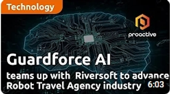 Guardforce AI and partner Riversoft team up to advance Robot Travel ...