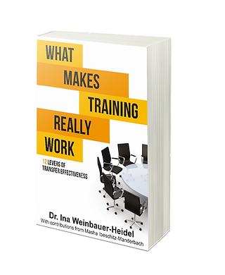 WHAT MAKES TRAINING REALLY WORK | Institute for transfer effectiveness