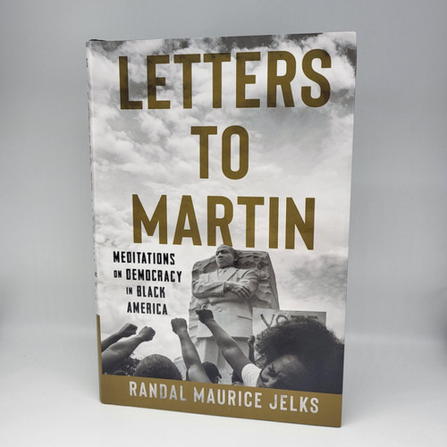 Letters To Martin by Randal Maurice Jelks - signed copy | Kdl Shop