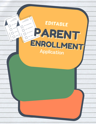 Editable Parent Enrollment Application | DTS