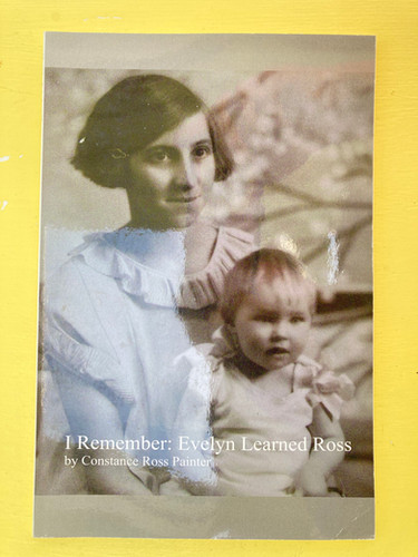 I Remember: Evelyn Learned Ross by Constance Ross Painter | Mussel ...