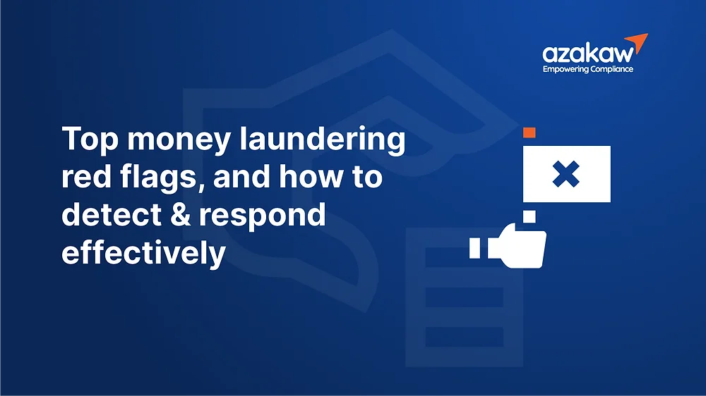 Top money laundering red flags, and how to detect & respond effectively ...