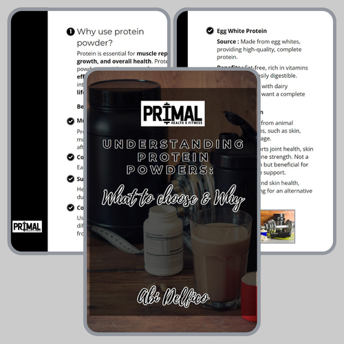 Understanding Protein Powders: What to Choose and Why | Primal Health Final
