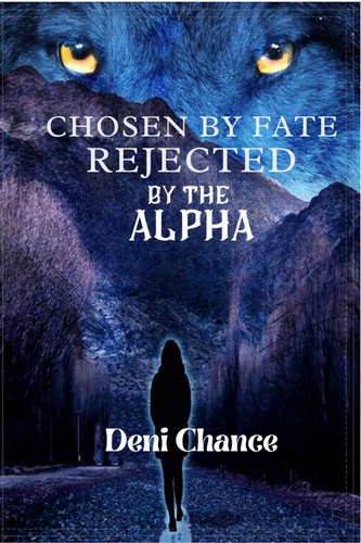 Book 1- Chosen by Fate, Rejected by the Alpha Signed Copy | Deni-Verse