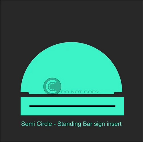 Semi Circle Standing Bar Sign Insert with Base | Clarke Craft Supplie