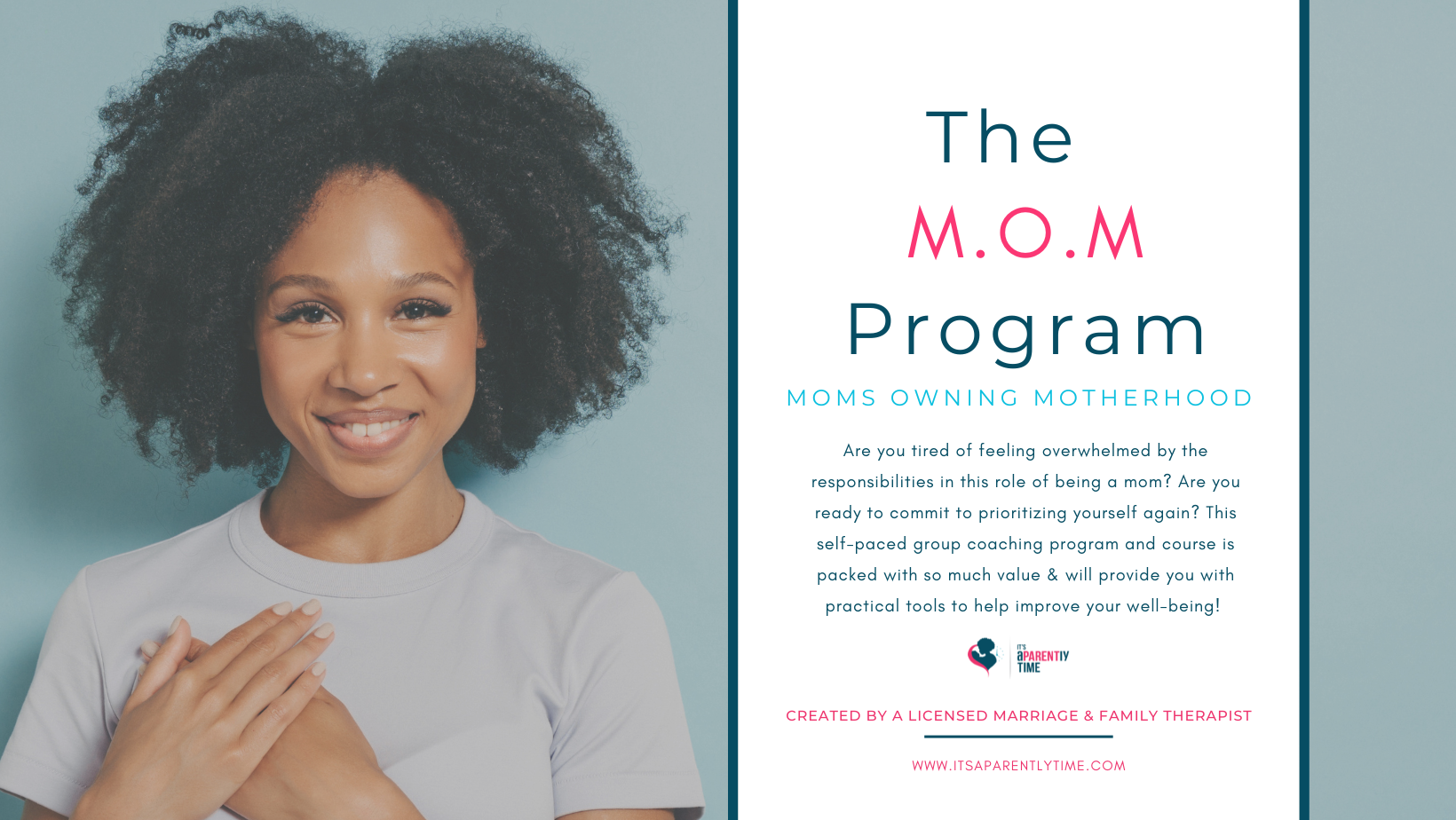The M.O.M Program | It's aPARENTly Time