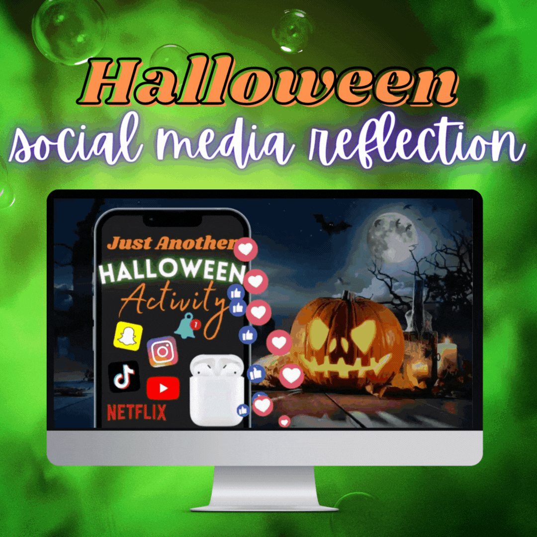 Halloween Social Media Reflection | Kinda Sorta Teacher