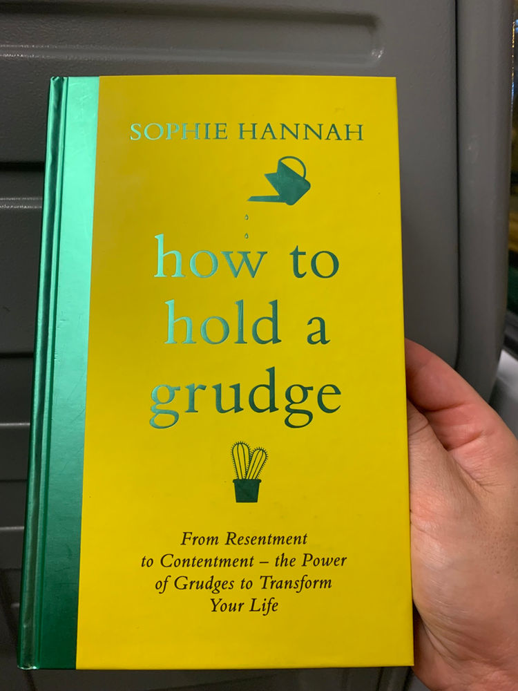 How to hold a grudge
