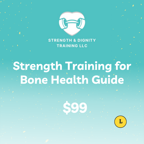 Strength Training for Bone Health Guide | Strengthanddignity