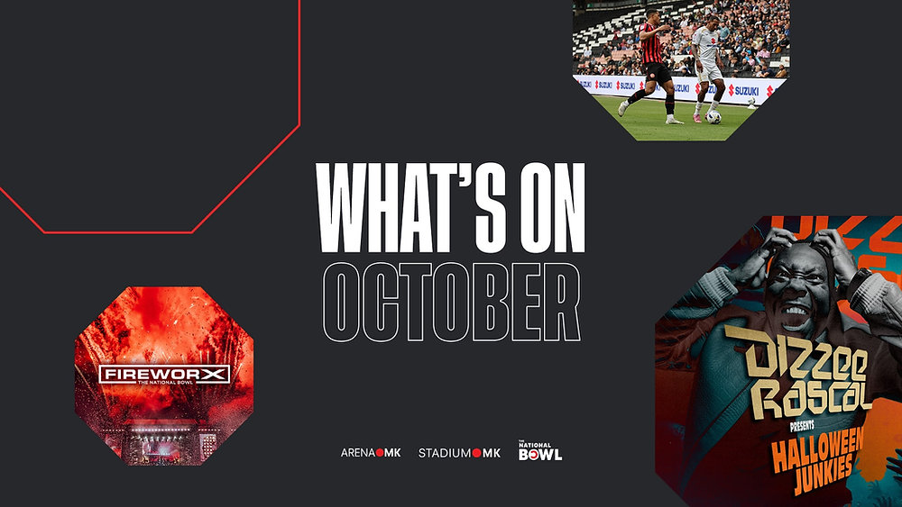 What’s On Across the Stadium MK Group This October