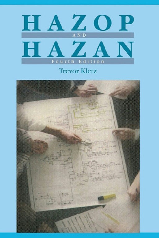 Hazop & Hazan: Identifying and Assessing Process Industry Hazards