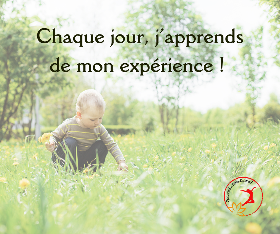 Pourquoi apprendre de son expérience pour avancer dans sa vie