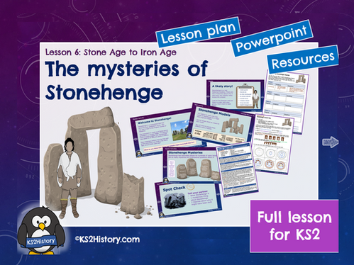 6. Why are there so many mysteries about Stonehenge? | ks2history