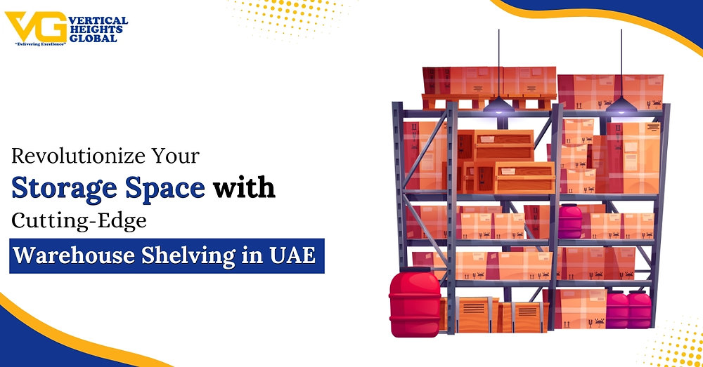 Revolutionize Your Storage Space with Cutting-Edge Warehouse Shelving ...