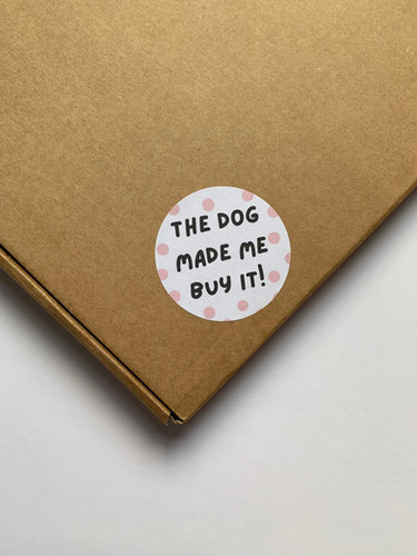 35 The Dog/Cat Made Me Buy It Stickers - 37mm | Sassy Poodle