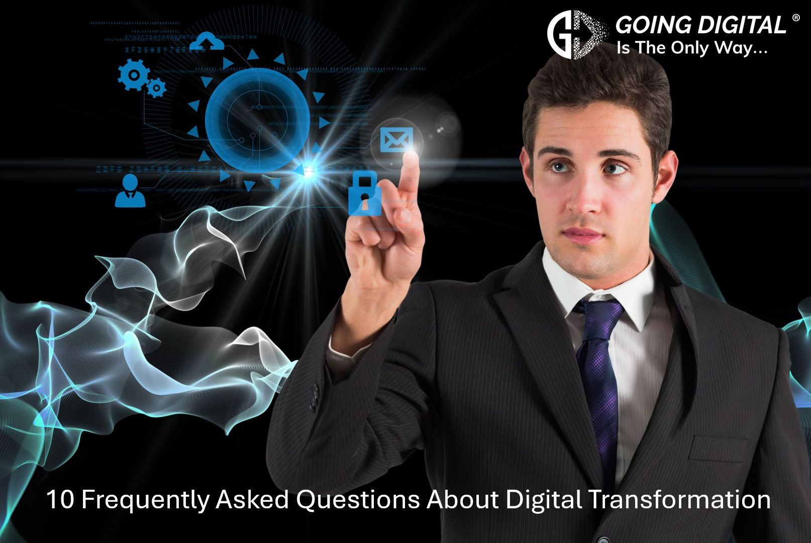 10 Frequently Asked Questions About Digital Transformation