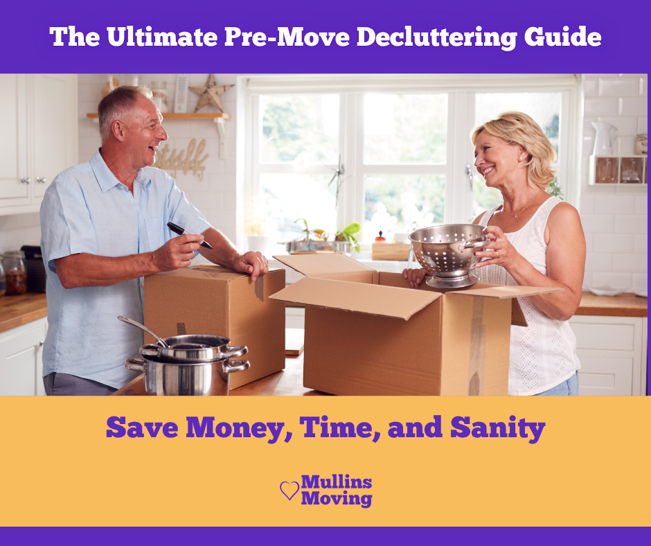 The Ultimate Pre-Move Decluttering Guide: Save Money, Time, and Sanity