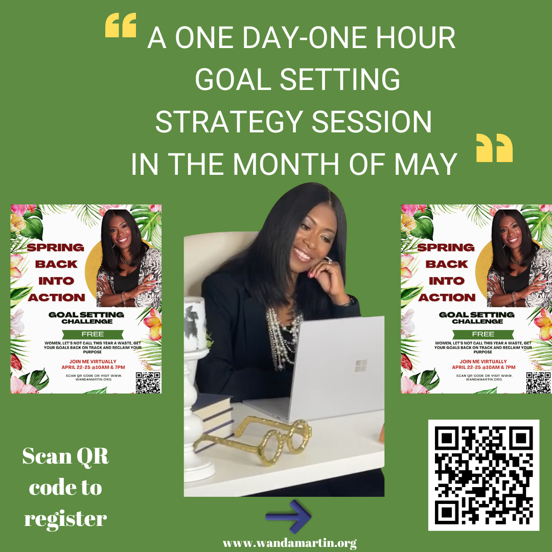 MAY'S ONE DAY - ONE HOUR GOAL SETTING STRATEGY SESSION | Go For The Goal