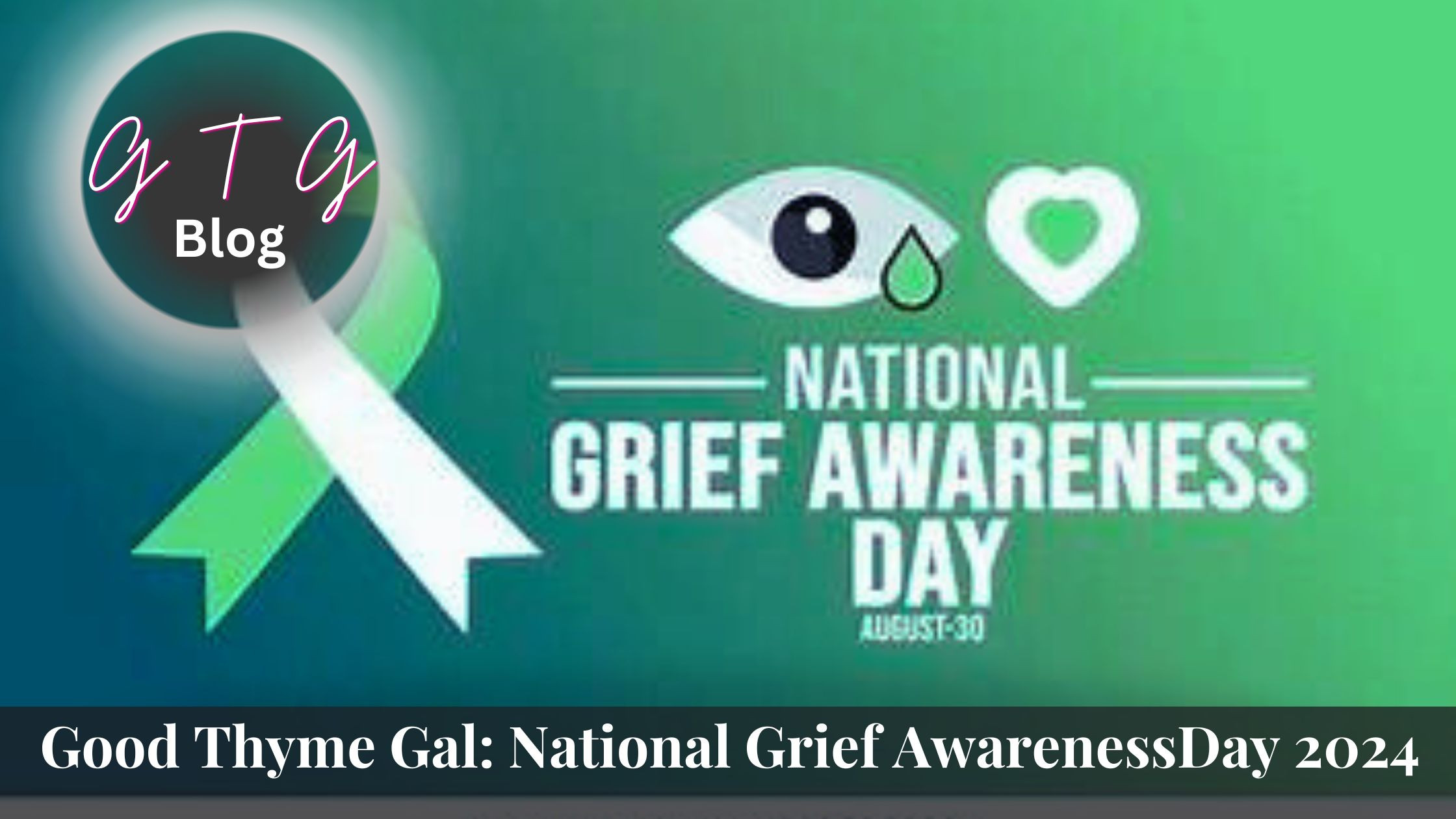 National Grief Awareness Day