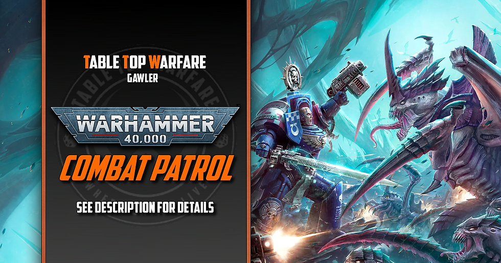 [GAWLER] Warhammer 40K - Combat Patrol | Table Top Warfare