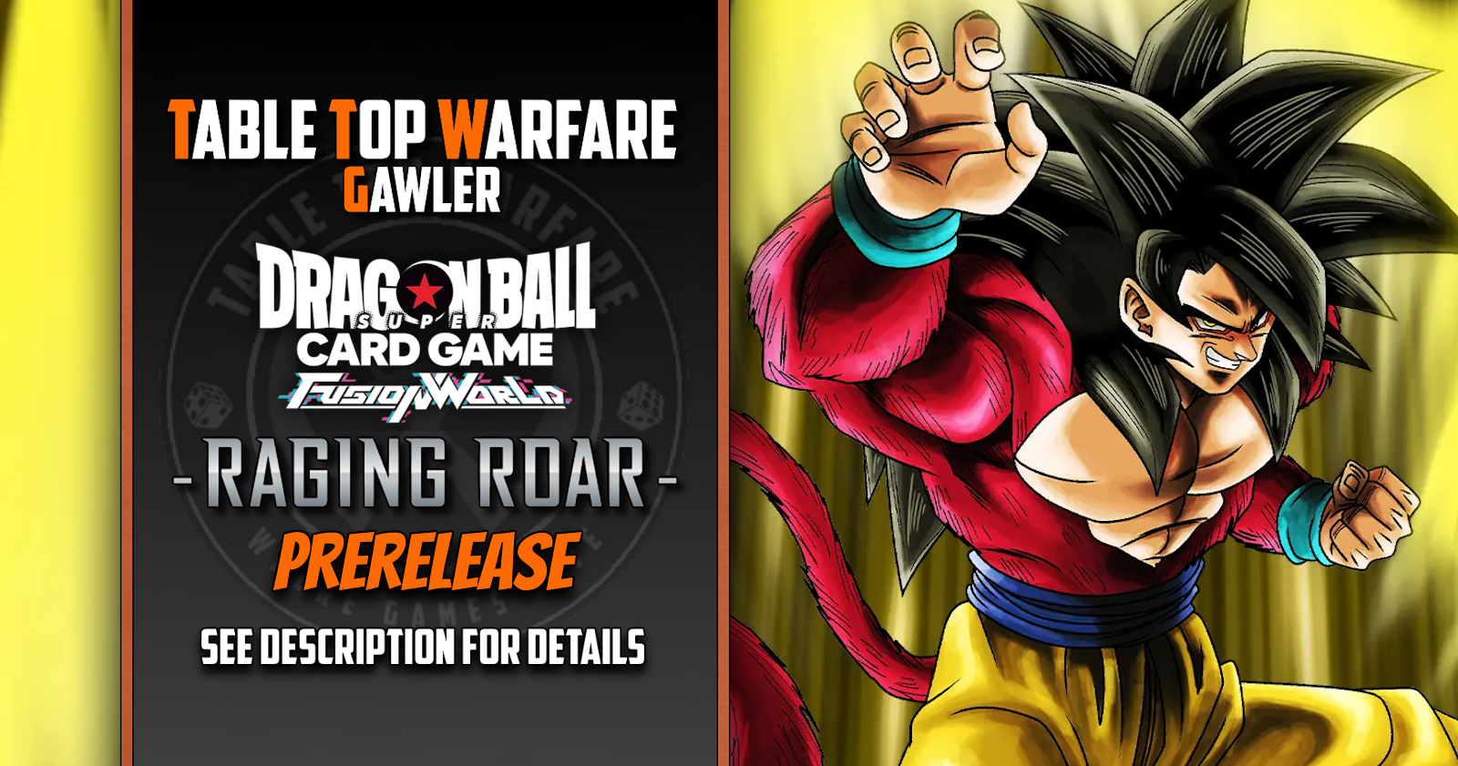 [GAWLER] DBS Fusion World Prerelease: Raging Roar | Table Top Warfare