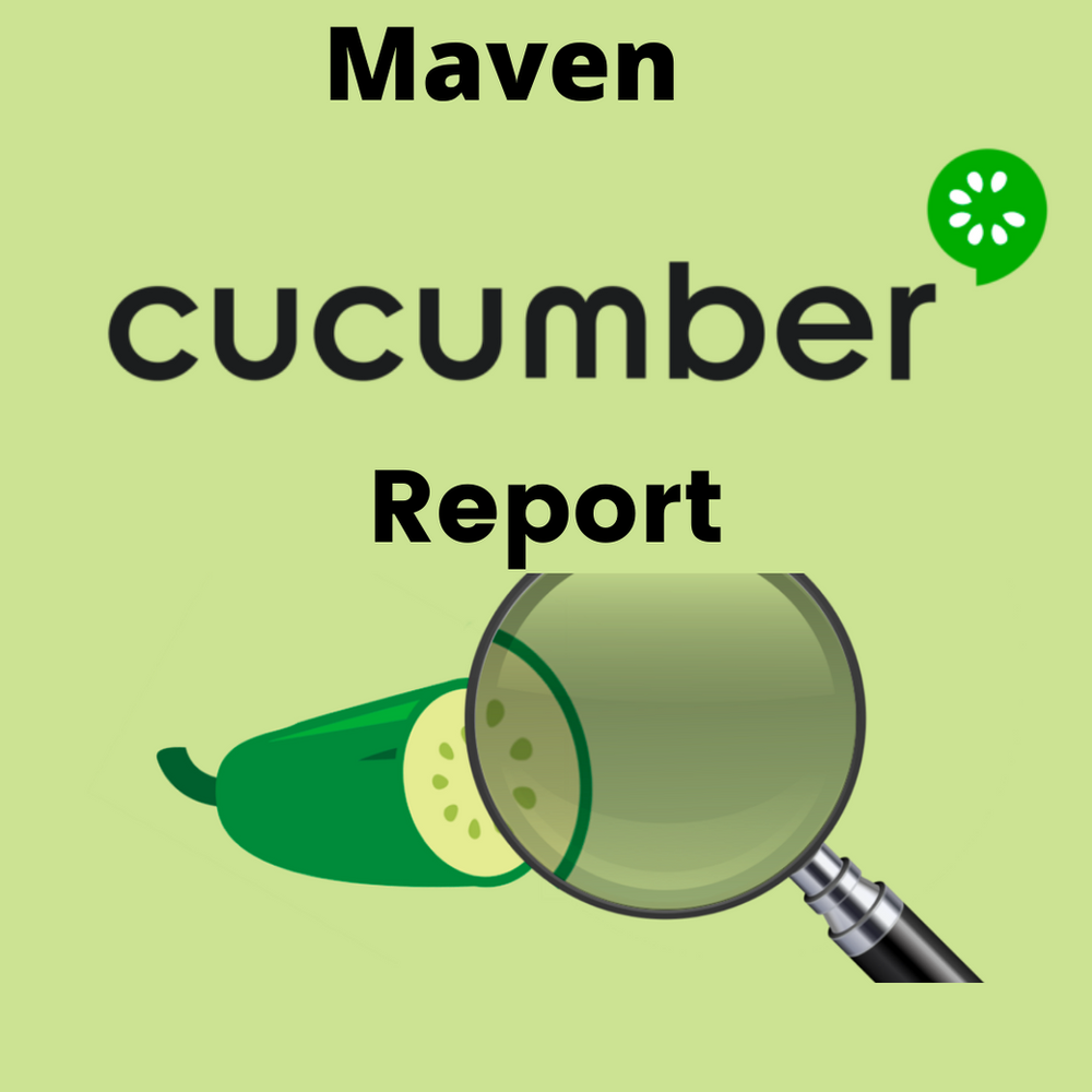 How to generate a Maven Cucumber Report in 2022