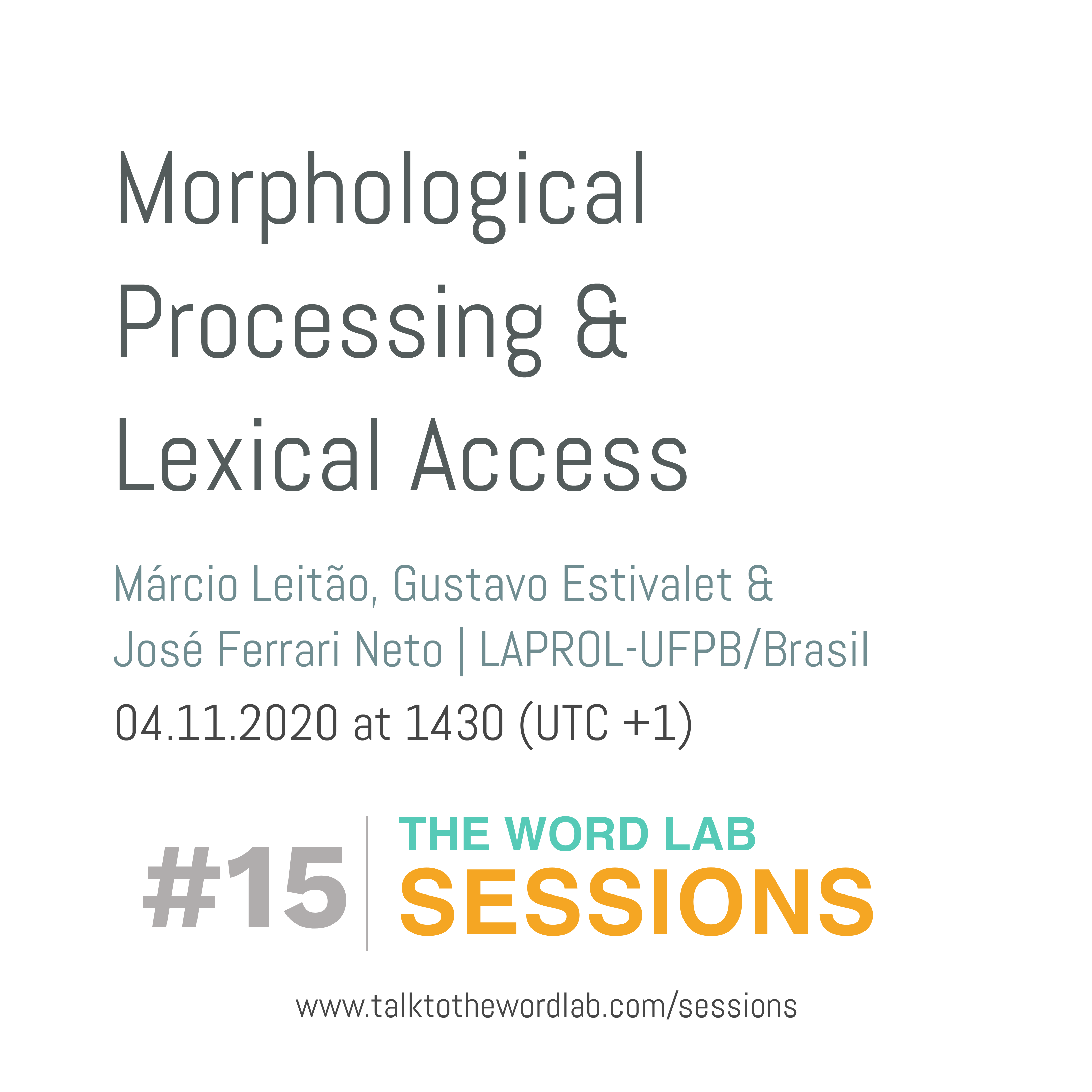 Studies in Morphological Processing & Lexical Access (at LAPROL-UFPB/Brasil)