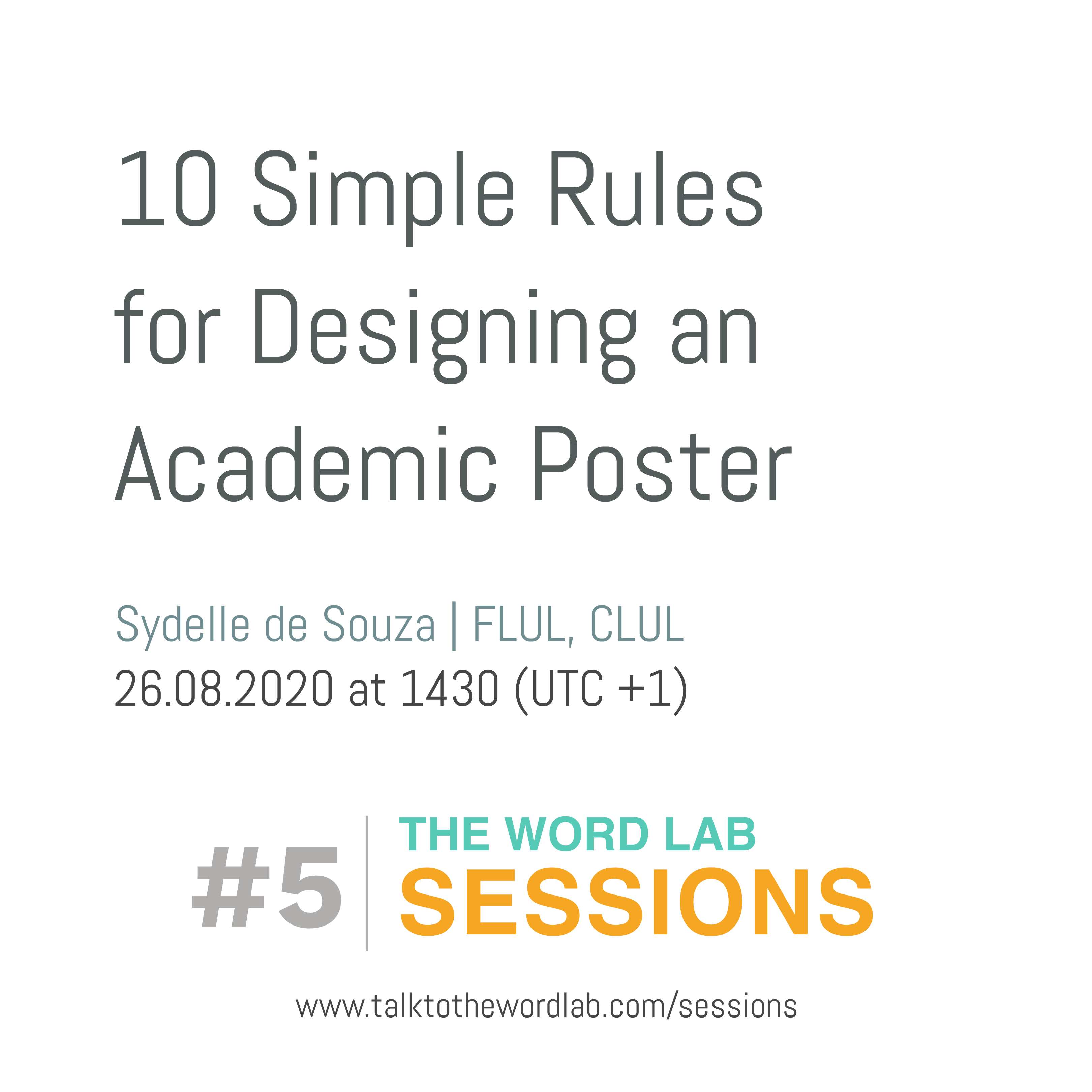 10 Simple Rules for Designing an Academic Poster