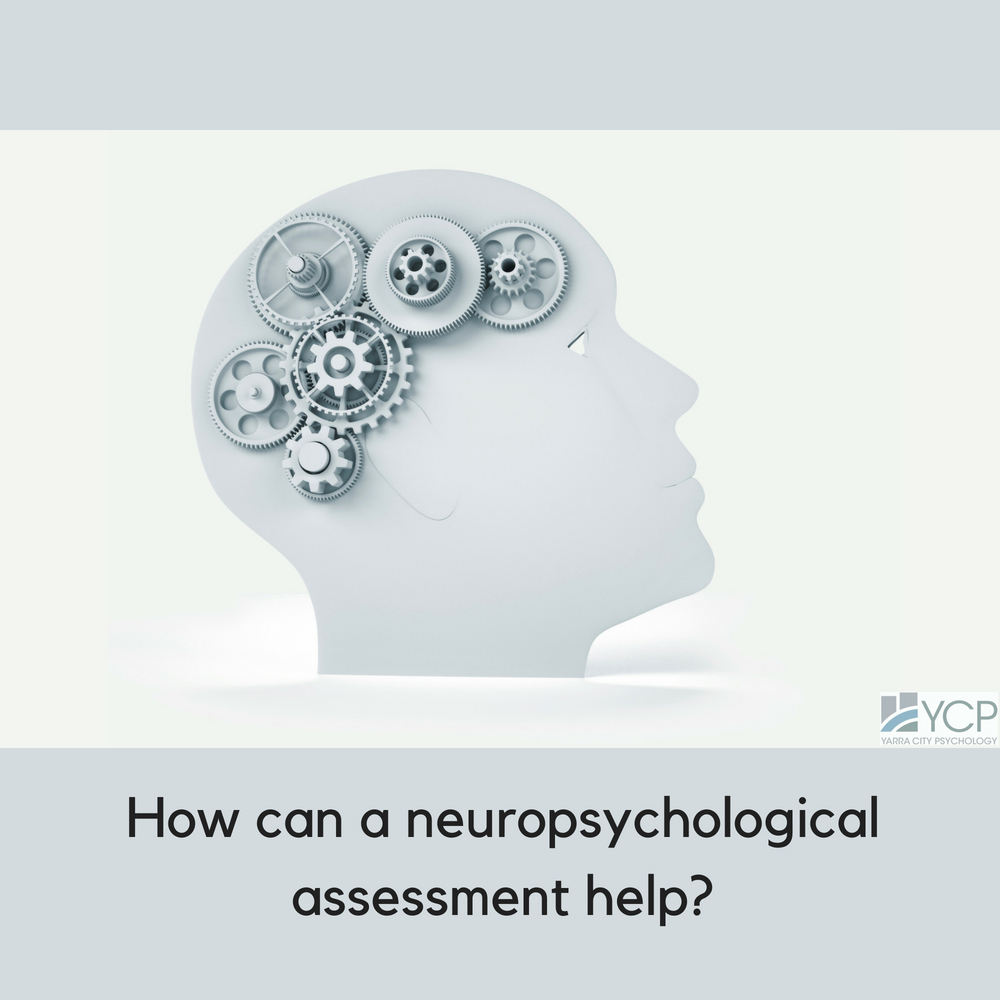 How Can A Neuropsychological Assessment Help how-can-a-neuropsychological-assessment-help