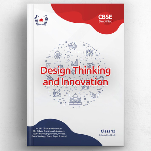 CBSE Simplified: Design Thinking and Innovation (Class 12 Interactive Book) | Gyaniversity ...