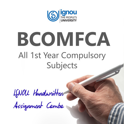 BCOMFCA 1st Year Compulsory IGNOU Handwritten Assignment Combo (2025-26 ...