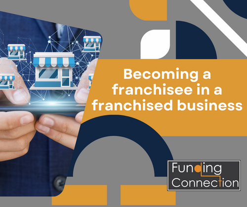 Becoming a Franchisee in a Franchised Business: What You Need to Know E ...